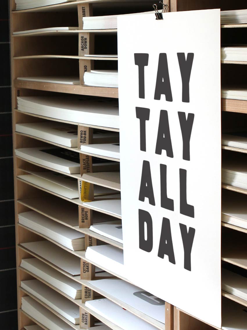 Tay Tay All Day | Giclee Art Print – Old Try